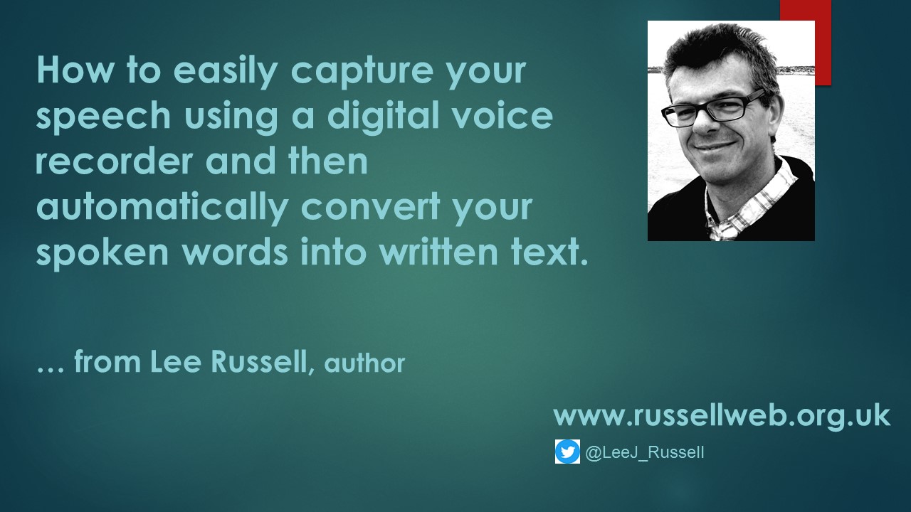 Using a digital voice recorder and YouTube to automatically convert ...